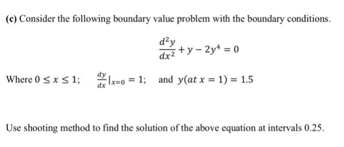 Solved (c) Consider the following boundary value problem | Chegg.com