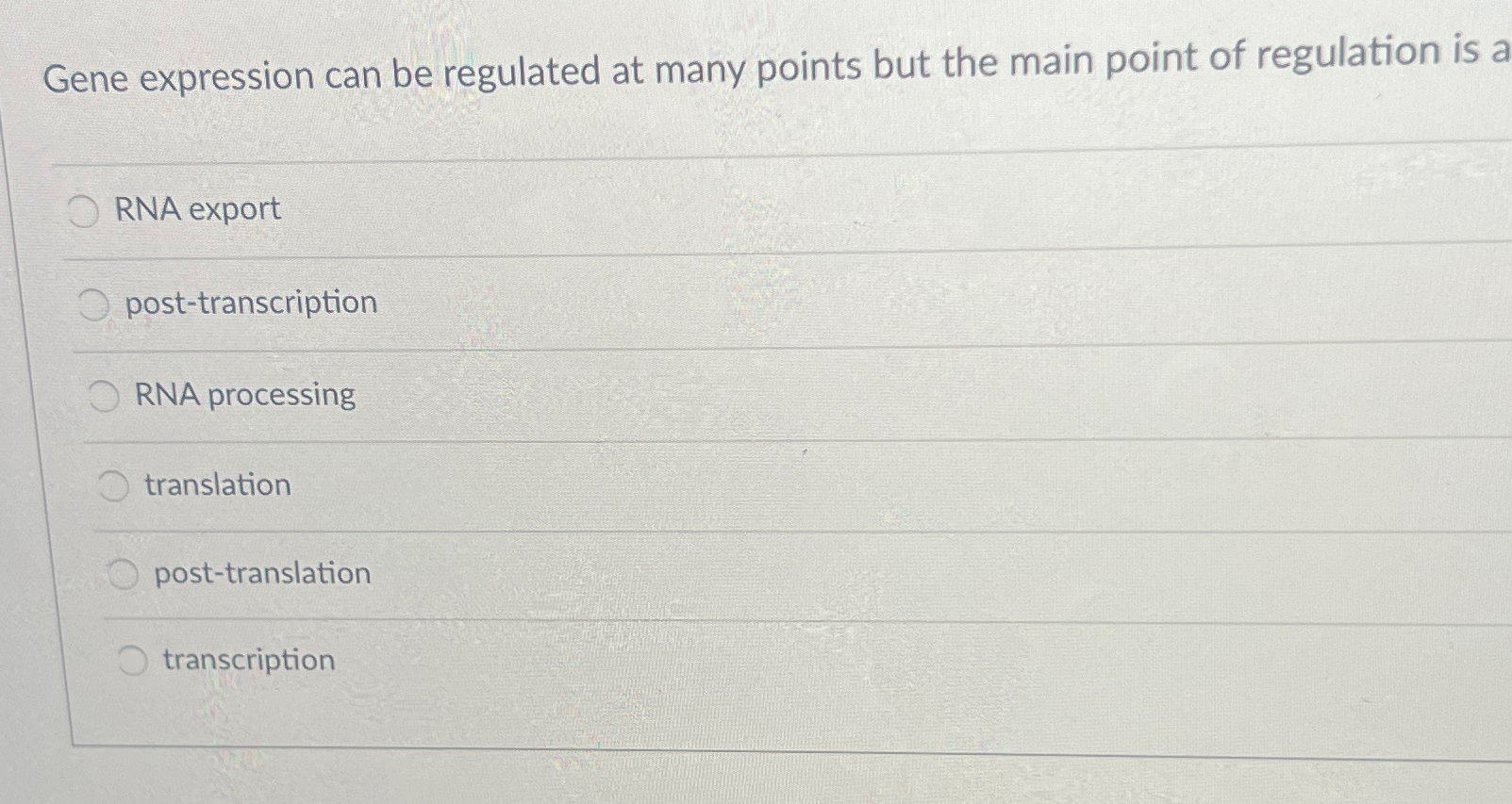 Solved Gene expression can be regulated at many points but | Chegg.com