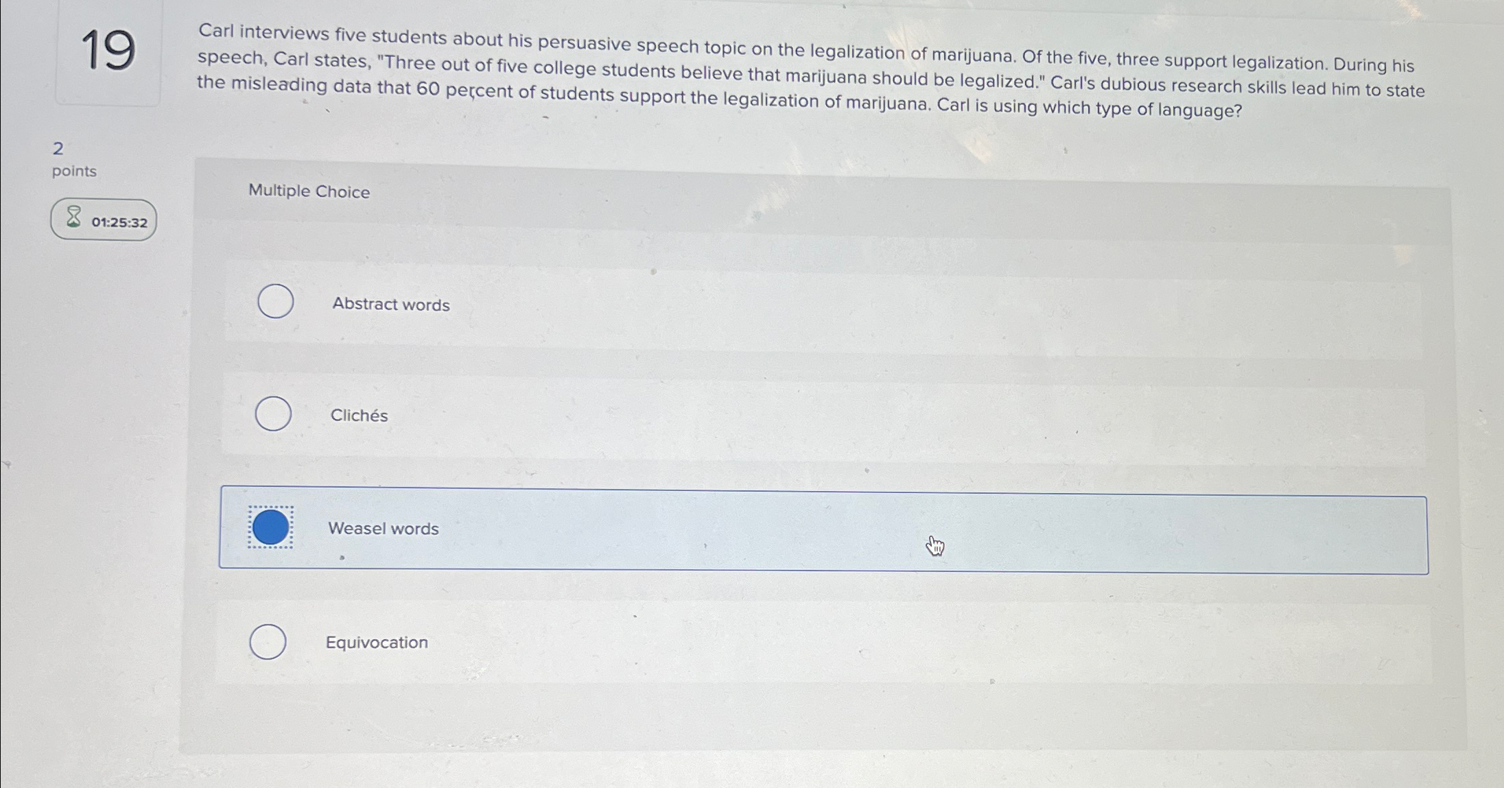 Solved 19Carl interviews five students about his persuasive | Chegg.com