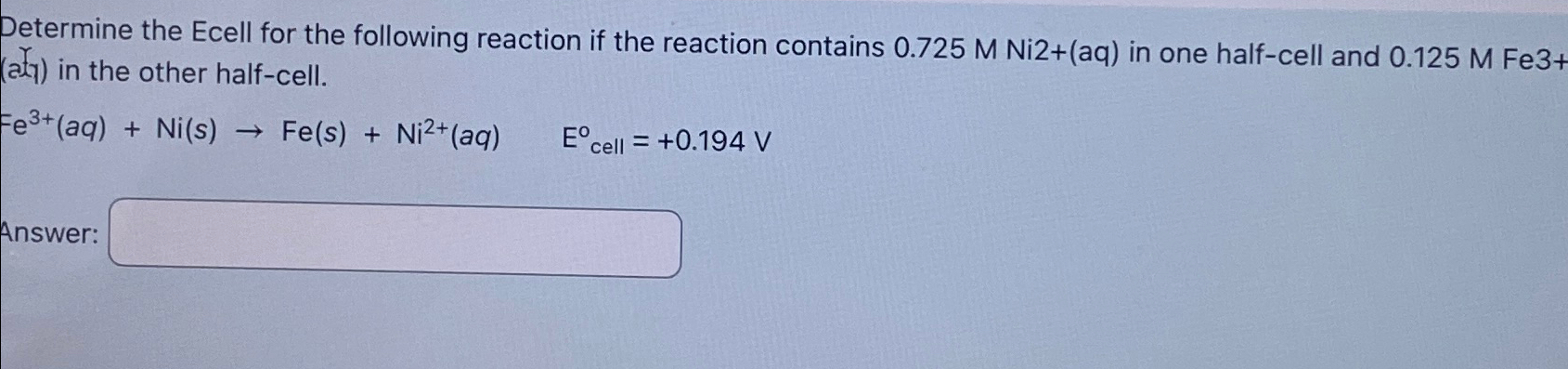 Solved Please Fast Determine The Ecell For The Following