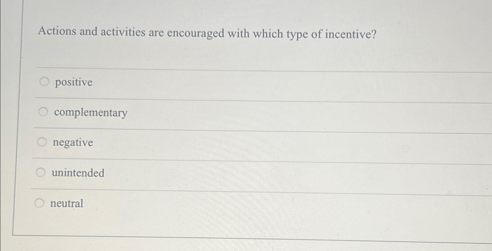 Solved Actions and activities are encouraged with which type | Chegg.com