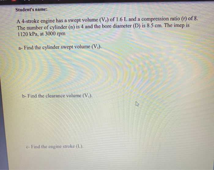 Solved Student's name: A 4-stroke engine has a swept volume | Chegg.com