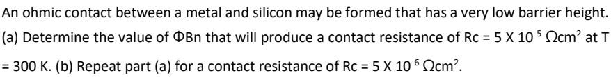 Solved An ohmic contact between a metal and silicon may be | Chegg.com