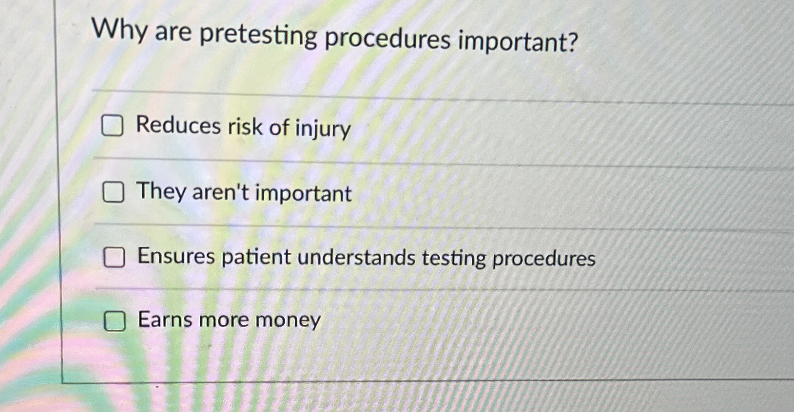 Solved Why are pretesting procedures important?Reduces risk | Chegg.com