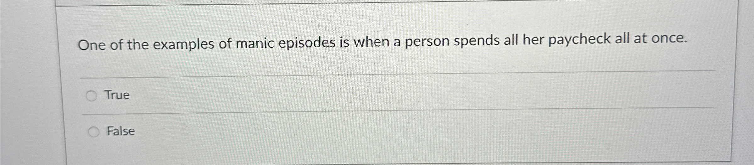 Solved One of the examples of manic episodes is when a | Chegg.com