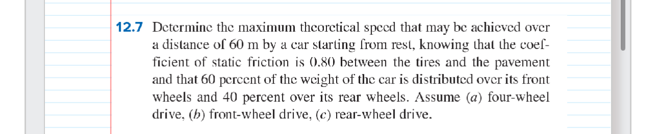 Solved 12.7 ﻿Determine the maximum theoretical speed that | Chegg.com
