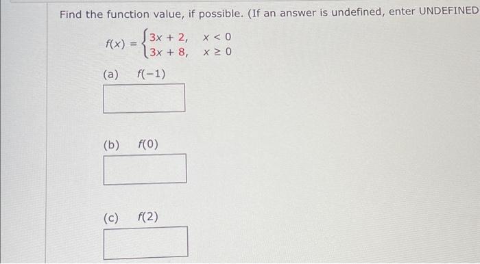 Solved Find the function value, if possible. (If an answer | Chegg.com
