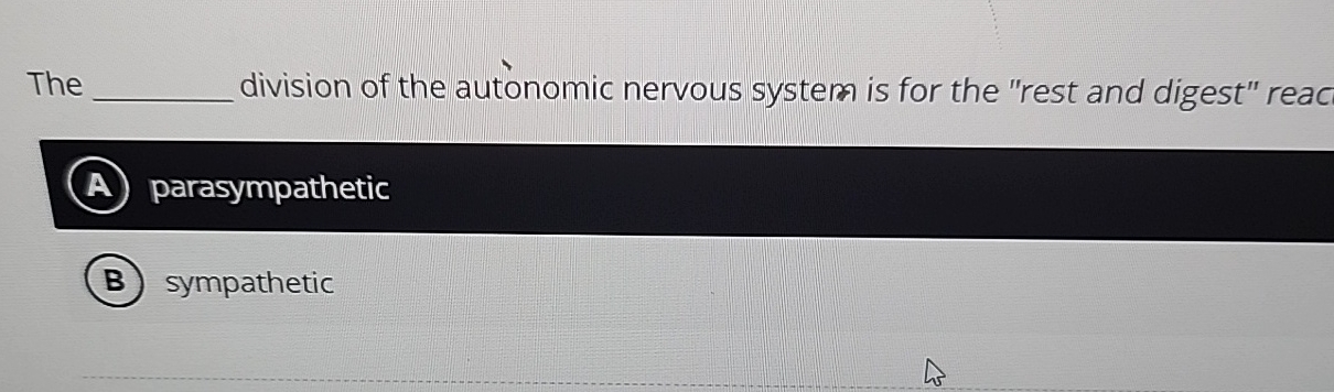 Solved The q, ﻿division of the autonomic nervous system is | Chegg.com