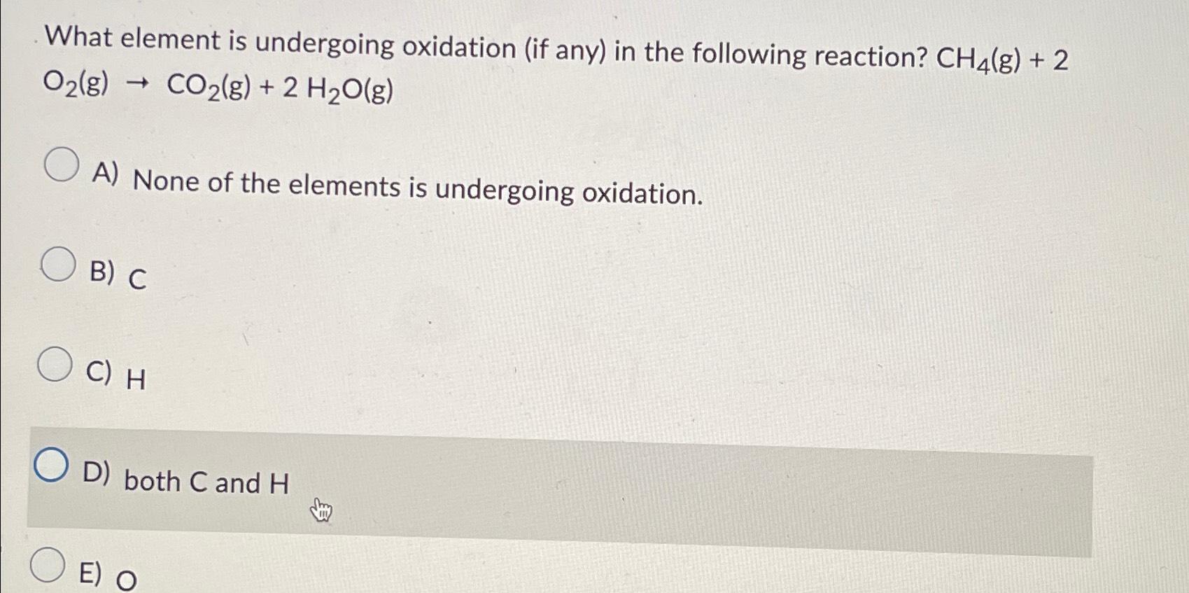 Solved What element is undergoing oxidation (if any) ﻿in the | Chegg.com