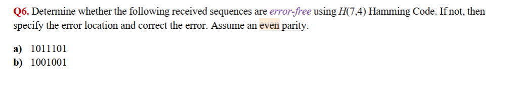 Solved Q6. ﻿Determine whether the following received | Chegg.com