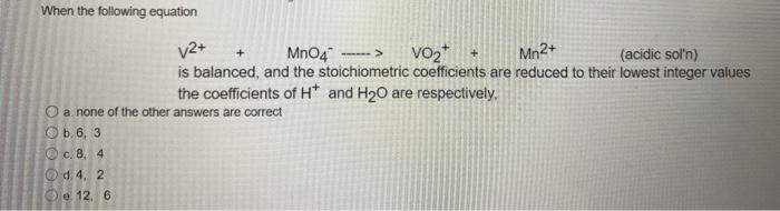 Solved When the following equation -> Mn2+ V2+ Mn04 VO2 | Chegg.com