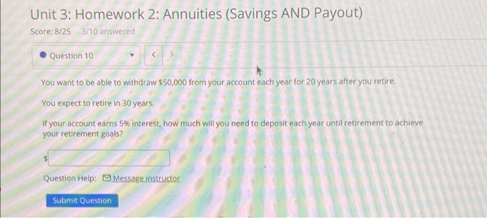 Solved Unit 3: Homework 2: Annuities (Savings AND Payout) | Chegg.com