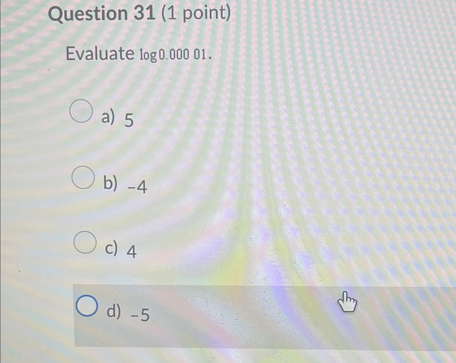 Solved Question 31 (1 ﻿point)Evaluate | Chegg.com