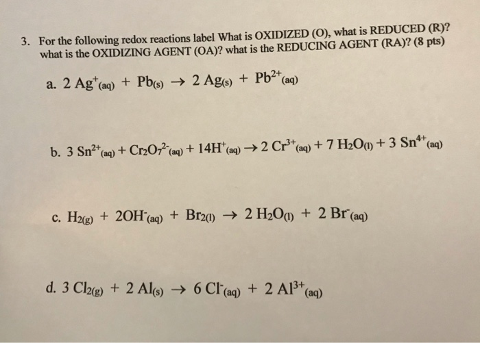 Solved 3. For the following redox reactions label What is | Chegg.com