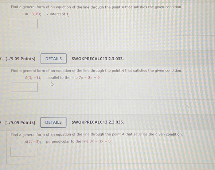 Solved Find a general form of an equation of the line | Chegg.com