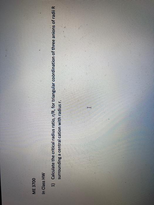 Solved ME 3700 In Class HW 1) Calculate the critical radius | Chegg.com