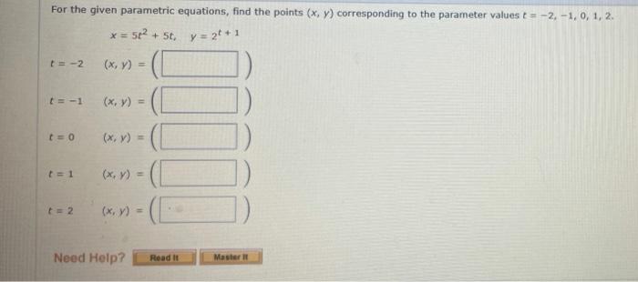 Solved For the given parametric equations, find the points | Chegg.com