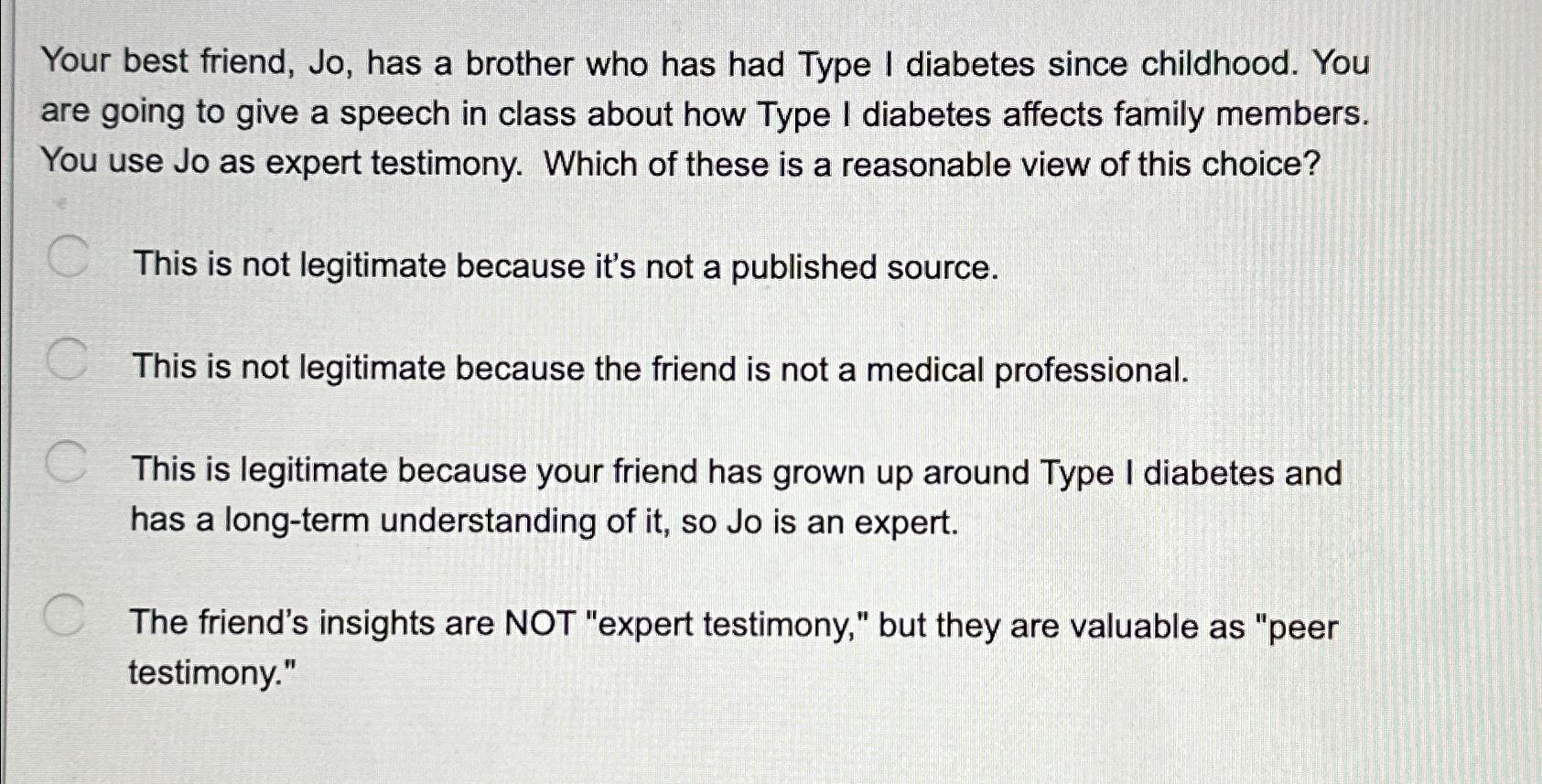Solved Your best friend, Jo, ﻿has a brother who has had Type | Chegg.com