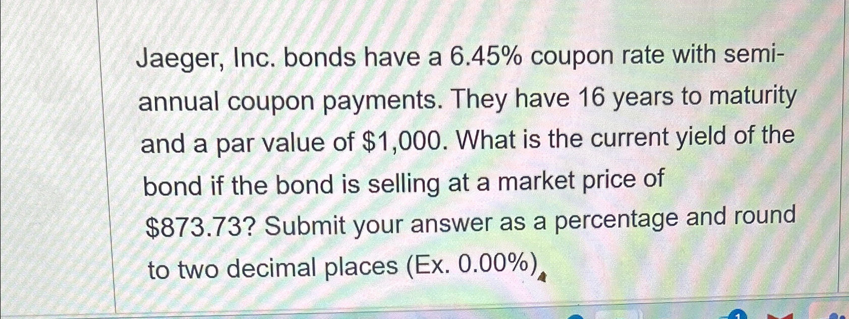 Solved Jaeger, Inc. bonds have a 6.45% ﻿coupon rate with | Chegg.com