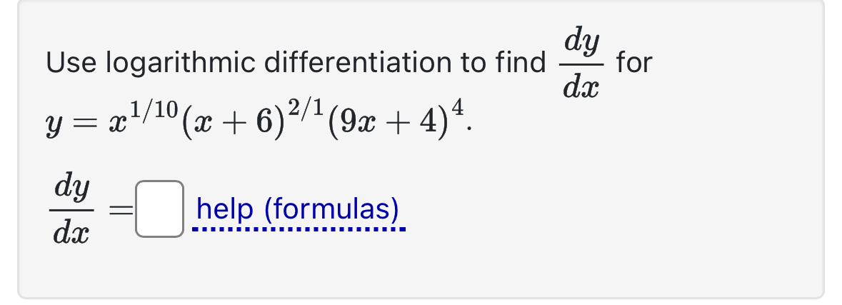 Solved Use logarithmic differentiation to find dydx | Chegg.com