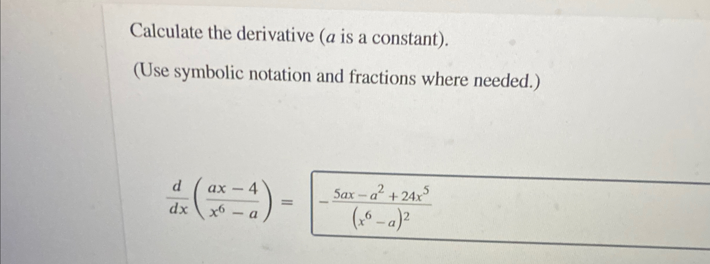 Solved Calculate the derivative ( a ﻿is a constant).(Use | Chegg.com