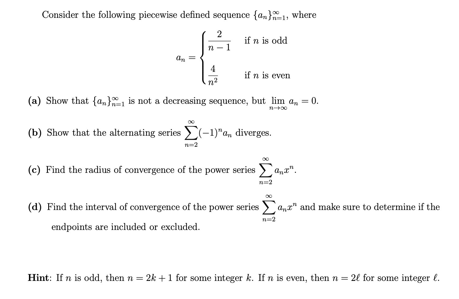 Solved Consider the following piecewise defined sequence | Chegg.com