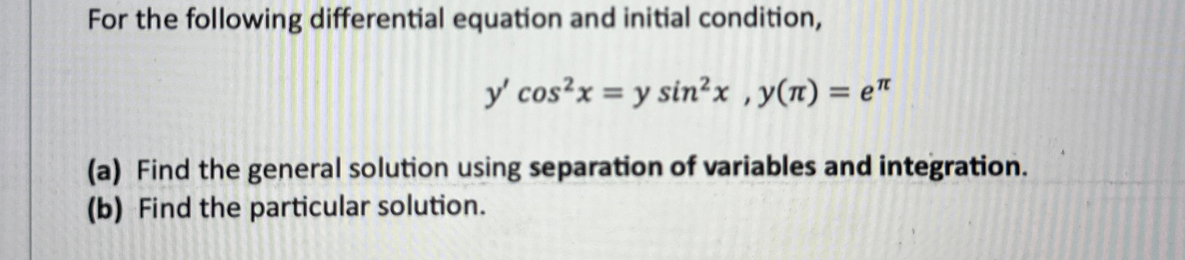 Solved For the following differential equation and initial | Chegg.com