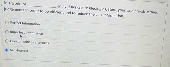 Solved In a world of , individuals create ideologies, | Chegg.com
