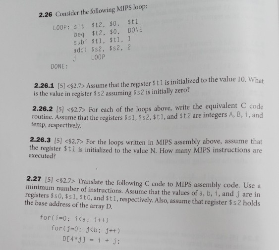2.26 Consider the following MIPS loop: LOOP: slt $t2. | Chegg.com
