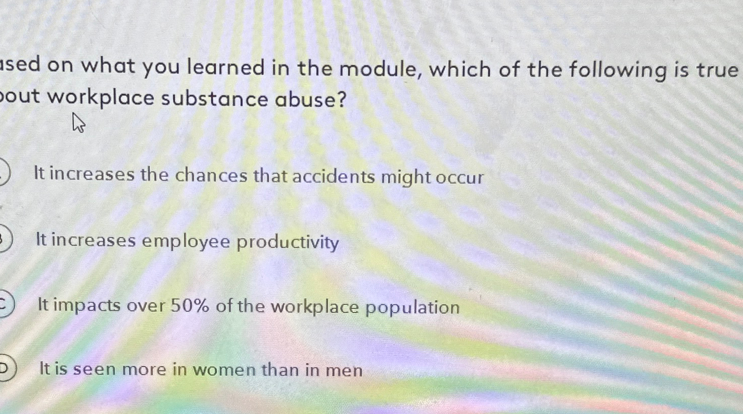 Solved ased on what you learned in the module, which of the | Chegg.com