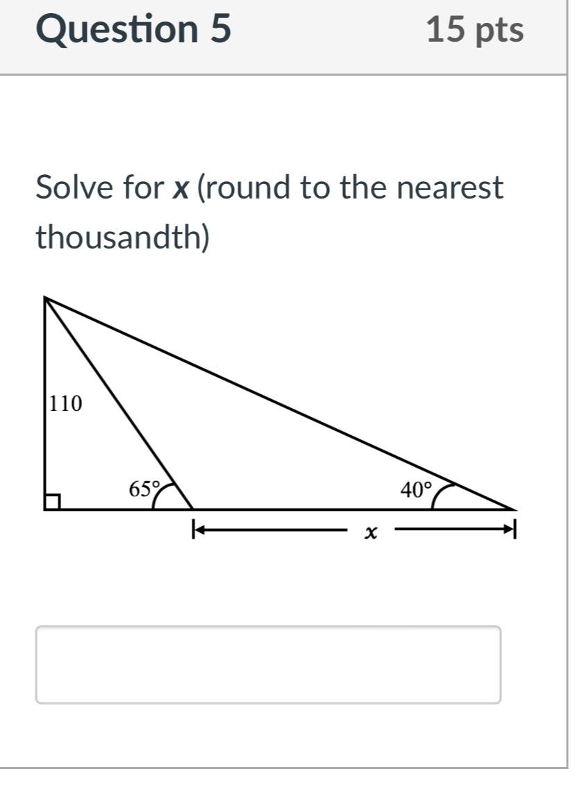 Solved Question 515 ﻿ptsSolve for x (round to the nearest | Chegg.com