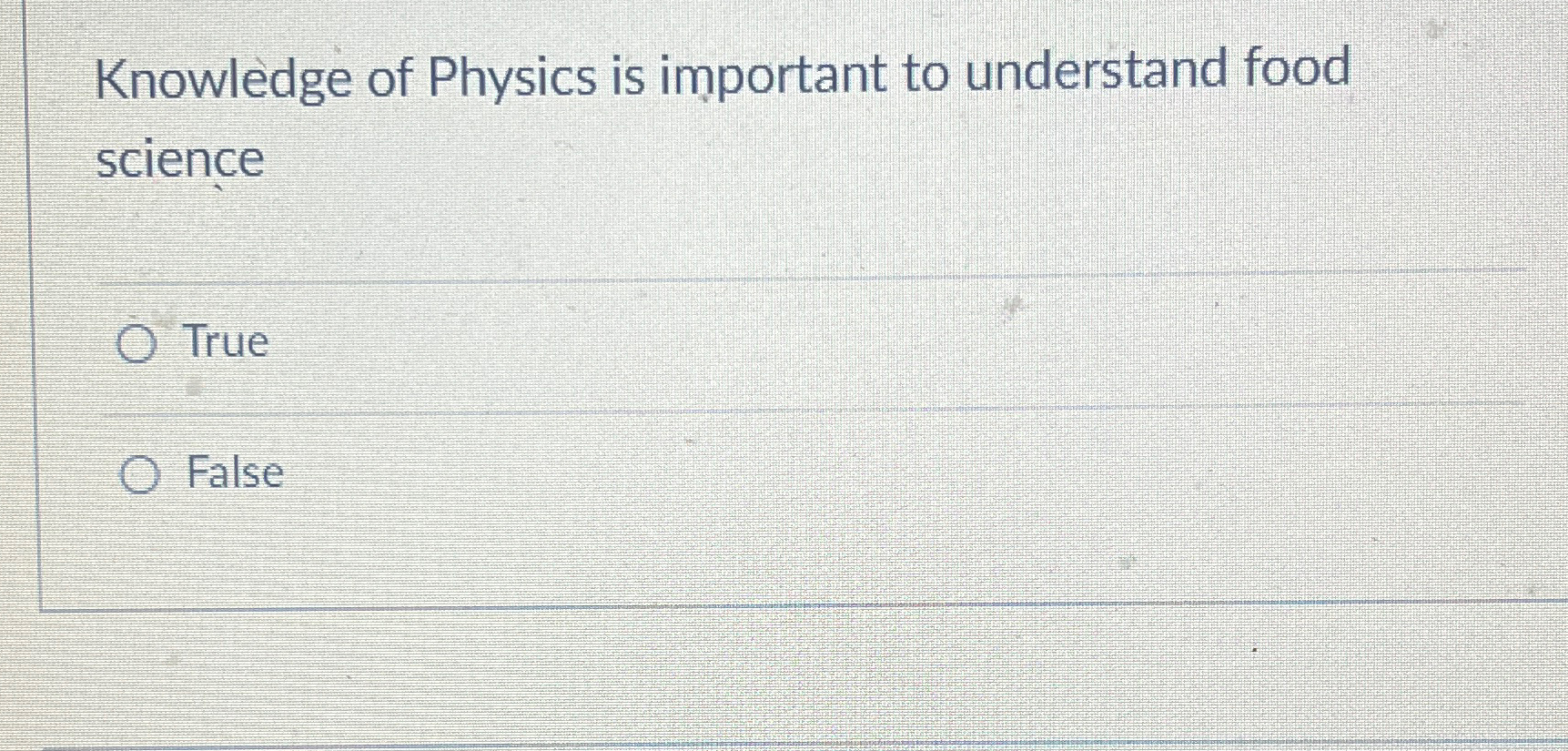 Solved Knowledge of Physics is important to understand food | Chegg.com