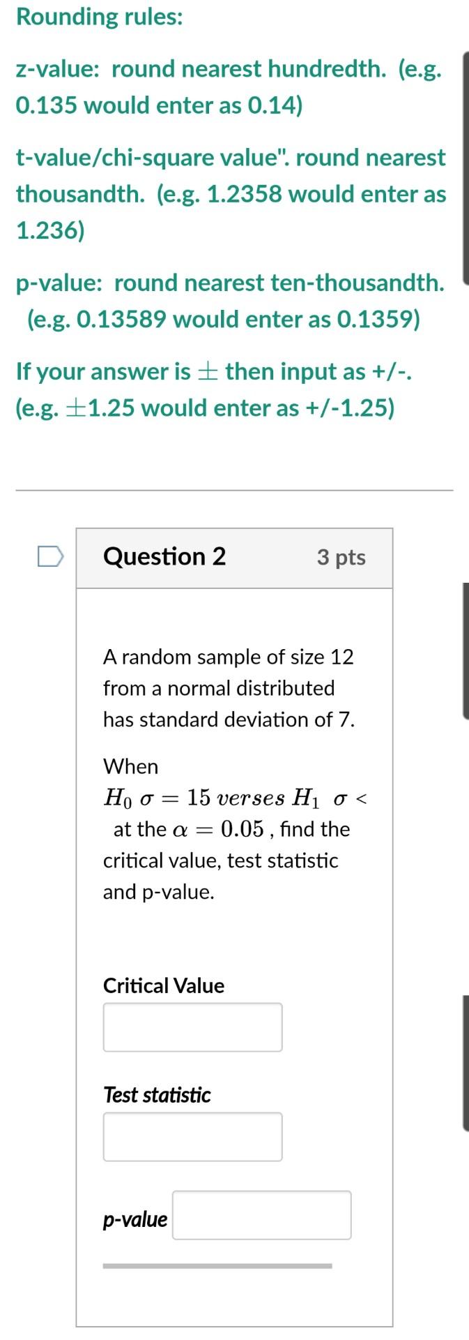 Solved Rounding rules: z-value: round nearest hundredth. | Chegg.com