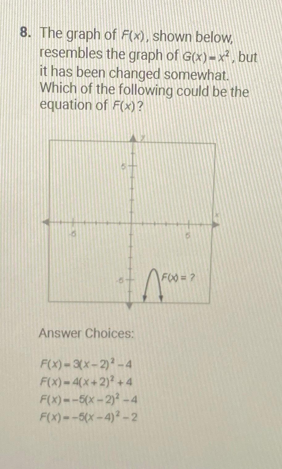 Solved The graph of F(x), ﻿shown below, resembles the graph | Chegg.com