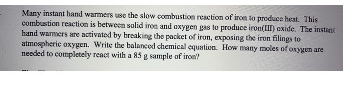 Solved Many instant hand warmers use the slow combustion | Chegg.com