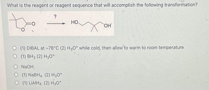 Solved What is the reagent or reagent sequence that will | Chegg.com