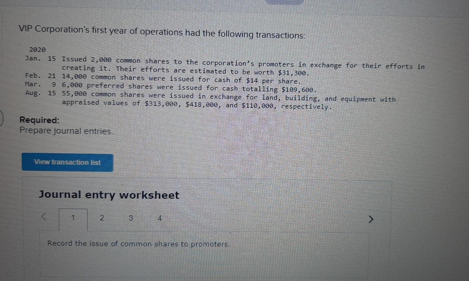 Solved VIP Corporation's first year of operations had the | Chegg.com