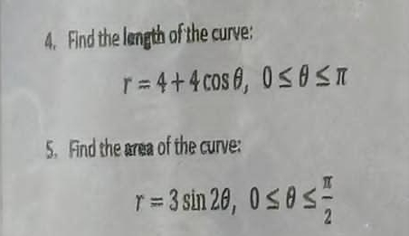 Solved Find the length of the curve:r=4+4cosθ,0≤θ≤πFind the | Chegg.com