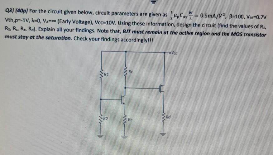 Solved Q3) (40p) For the circuit given below, circuit | Chegg.com