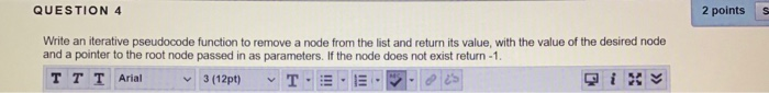 Solved 2 points QUESTION 4 Write an iterative pseudocode | Chegg.com