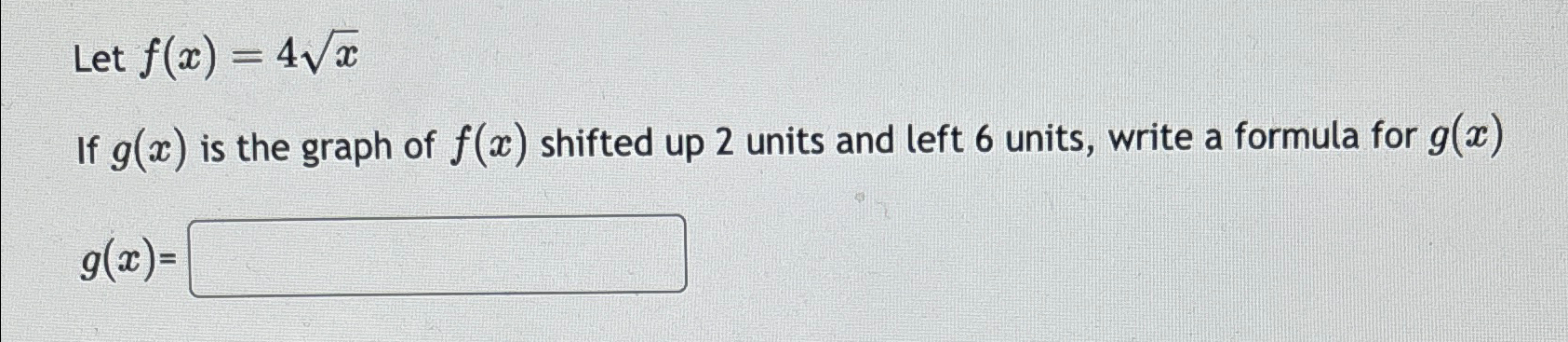 Solved Let f(x)=4x2If g(x) ﻿is the graph of f(x) ﻿shifted up | Chegg.com