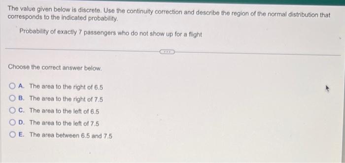 Solved The value given below is discrete. Use the continuity | Chegg.com