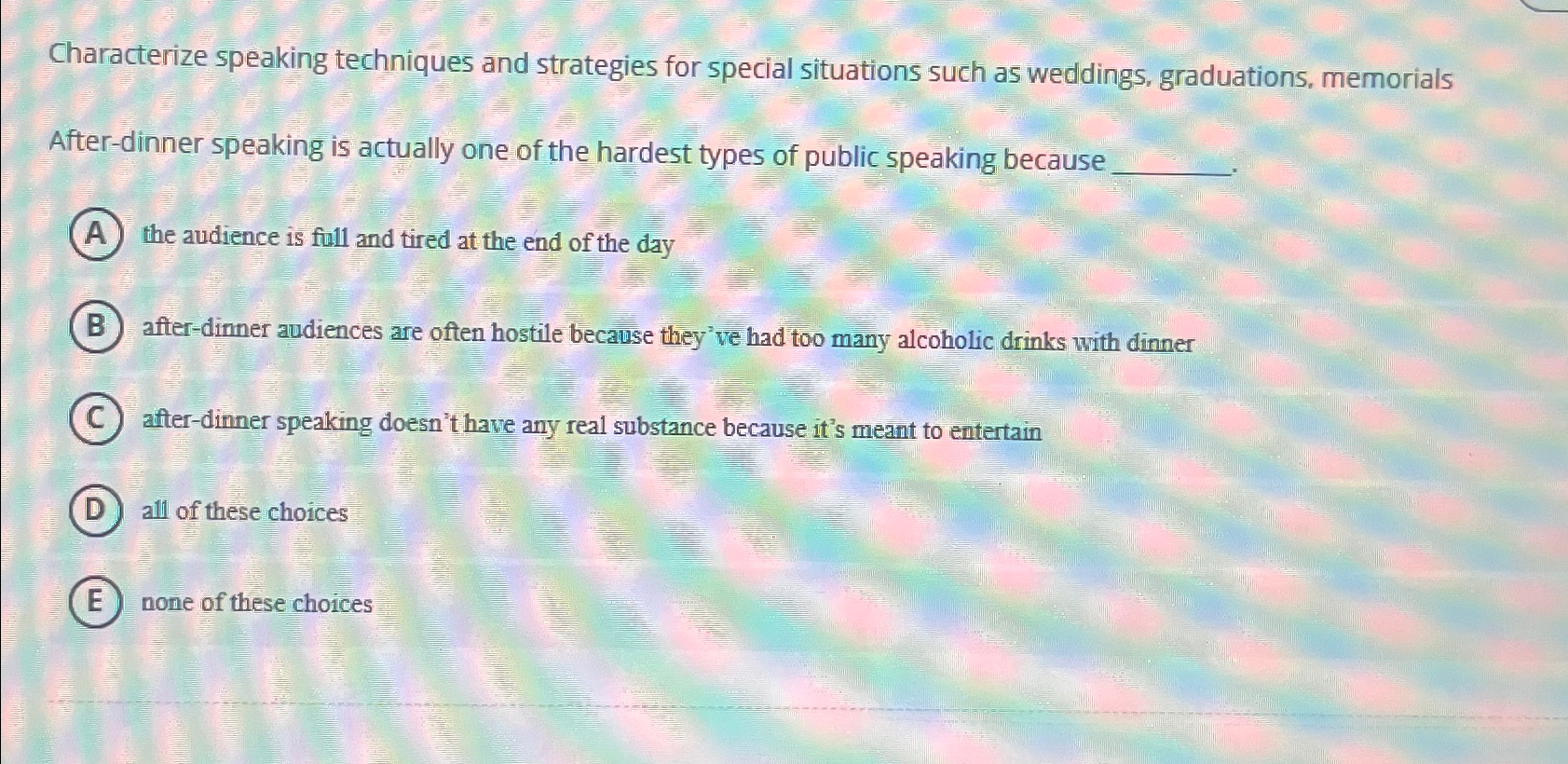 Solved Characterize speaking techniques and strategies for | Chegg.com