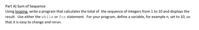 Solved Part A Sum Of Sequence Using Looping Write A Program 7284