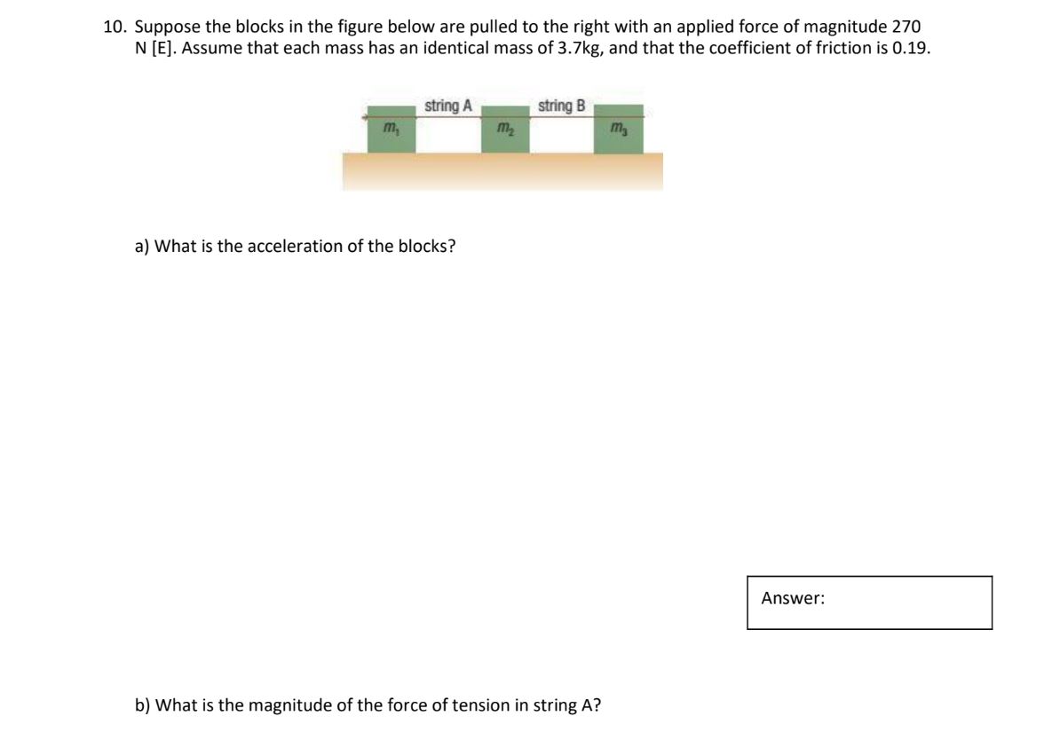 Solved Suppose the blocks in the figure below are pulled to | Chegg.com