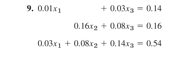 Solved 0.01x1+0.03x30.16x2+0.08x30.03x1+0.08x2+0.14x3=0.14=0 | Chegg.com