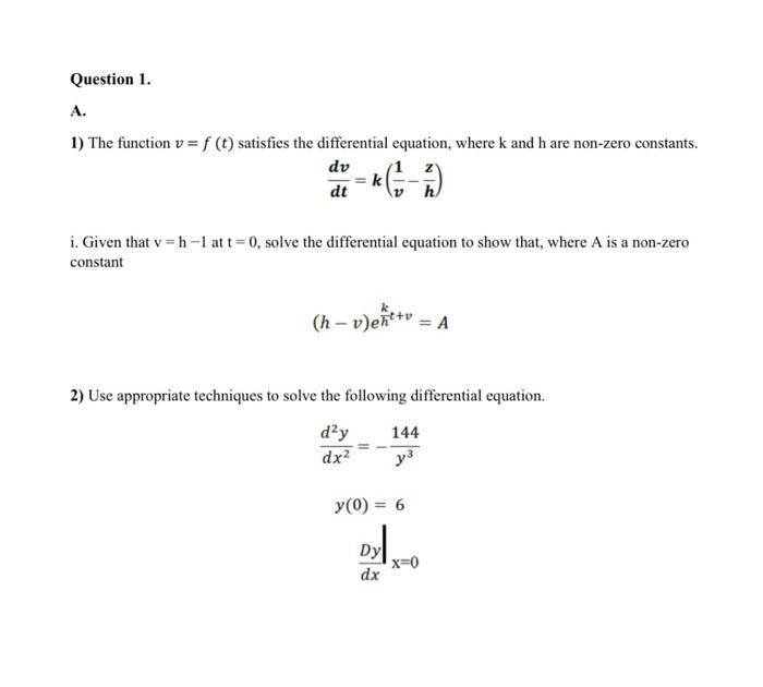 Solved 1) The function v=f(t) satisfies the differential | Chegg.com