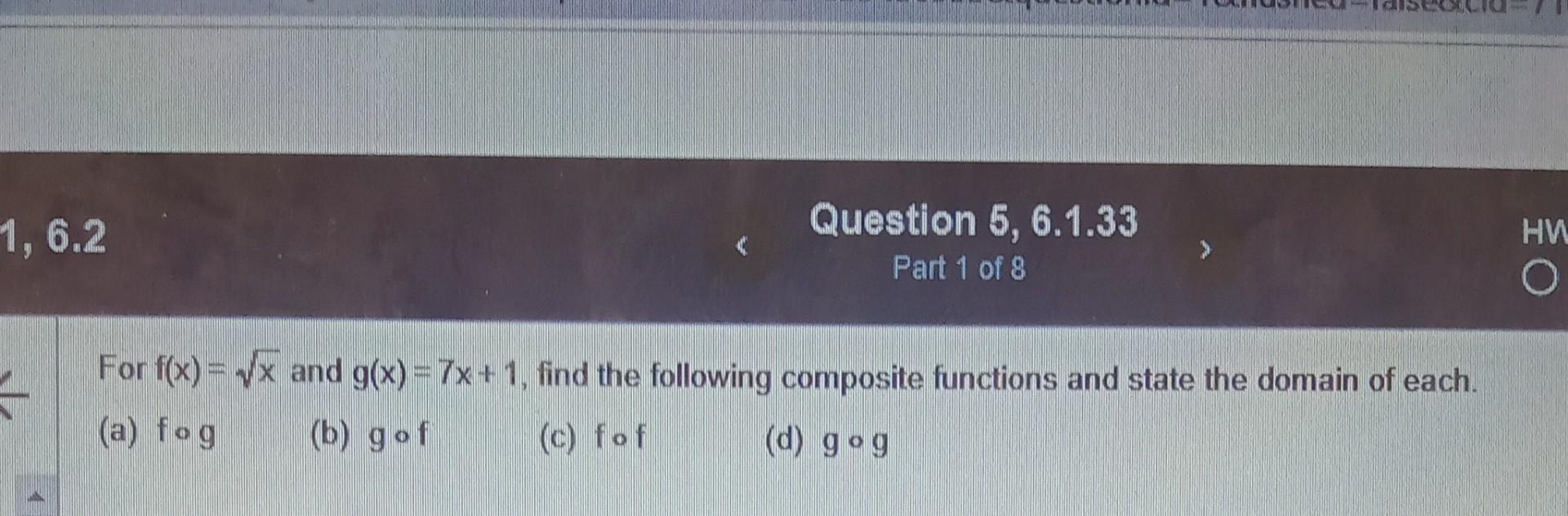 Solved For f(x)=x and g(x)=7x+1, find the following | Chegg.com