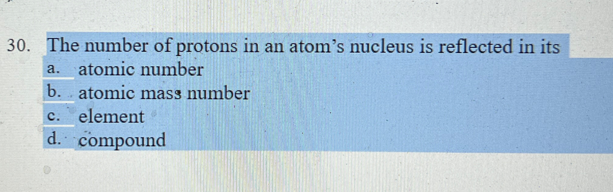 Solved The number of protons in an atom's nucleus is | Chegg.com