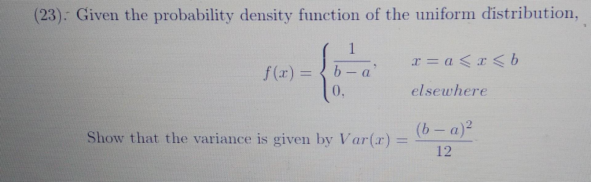Solved (23). Given the probability density function of the | Chegg.com